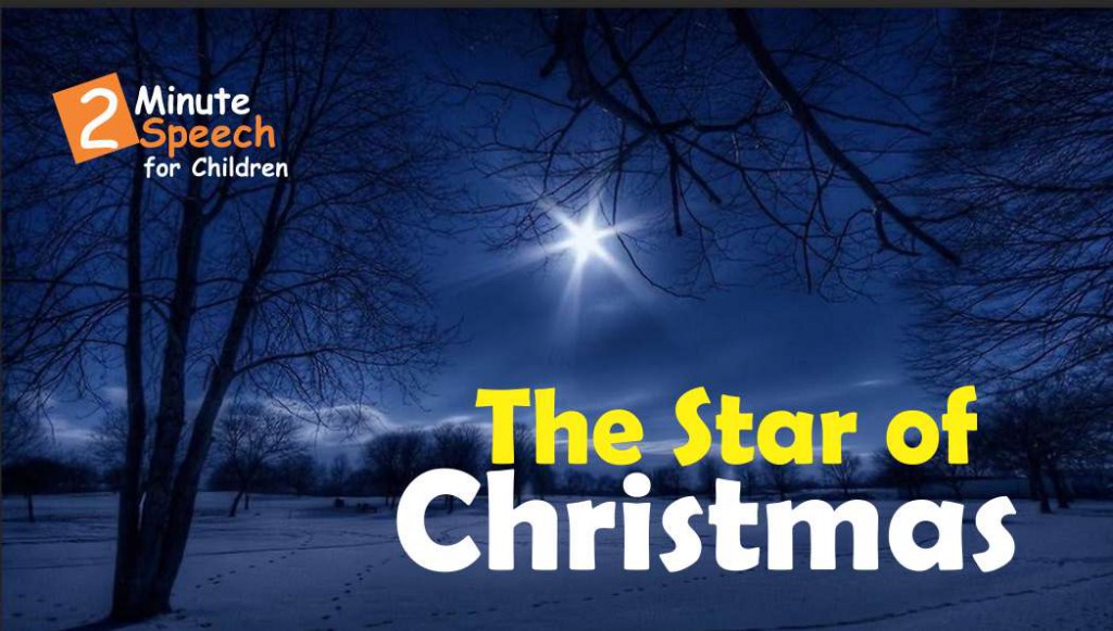 2 Minute Speech for Children on The Star of Christmas! – Bejoy Peter's ...